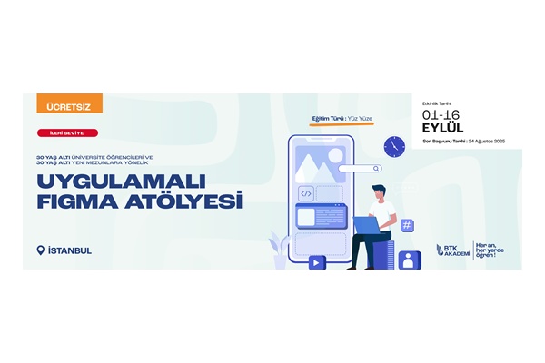 BTK Akademi Uygulamalı Figma Atölyesi Başvurularınızı Bekliyor - AB-ilan.com
