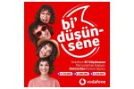 Vodafone "Bi’ Düşünsene" Fikir Yarışması Başvurularınızı Bekliyor - AB ...